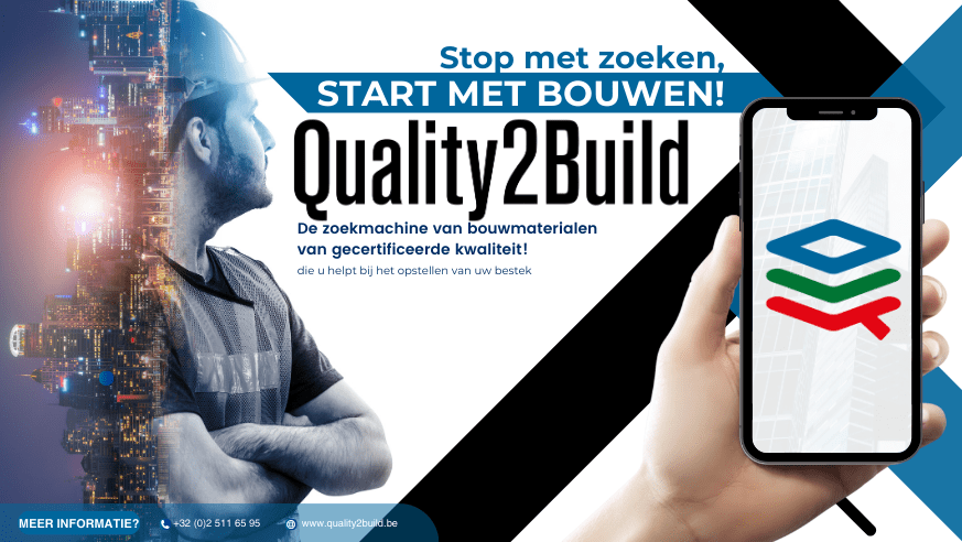 Quality2build, de zoekmachine van bouwmaterialen van gecertificeerde kwaliteit